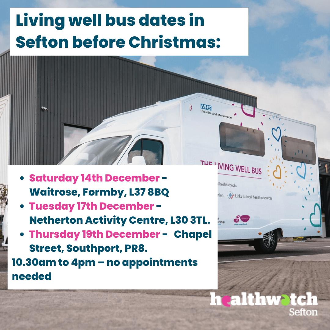 Sefton’s Living Well Bus dates before Christmas - Healthwatch Sefton